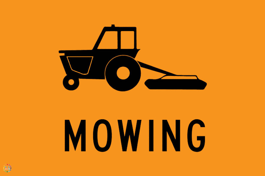Tractor Grass Mowing Sign | K2K Signs Australia