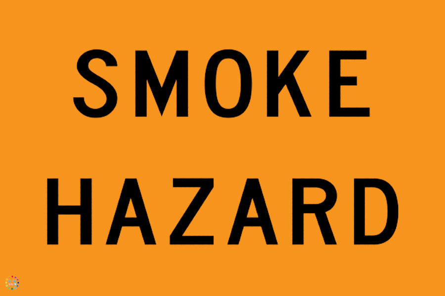 Smoke Hazard Sign | K2K Signs Australia