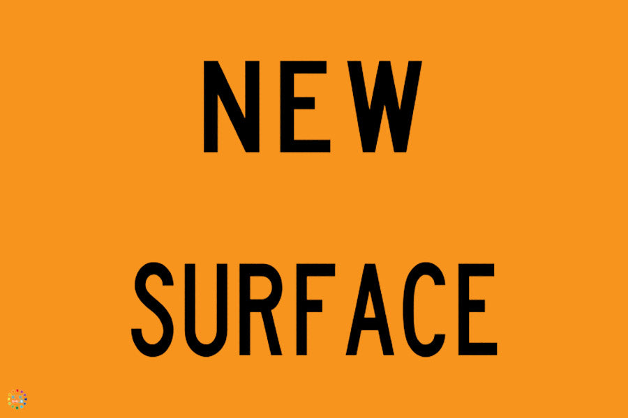 New Surface Sign | K2K Signs Australia
