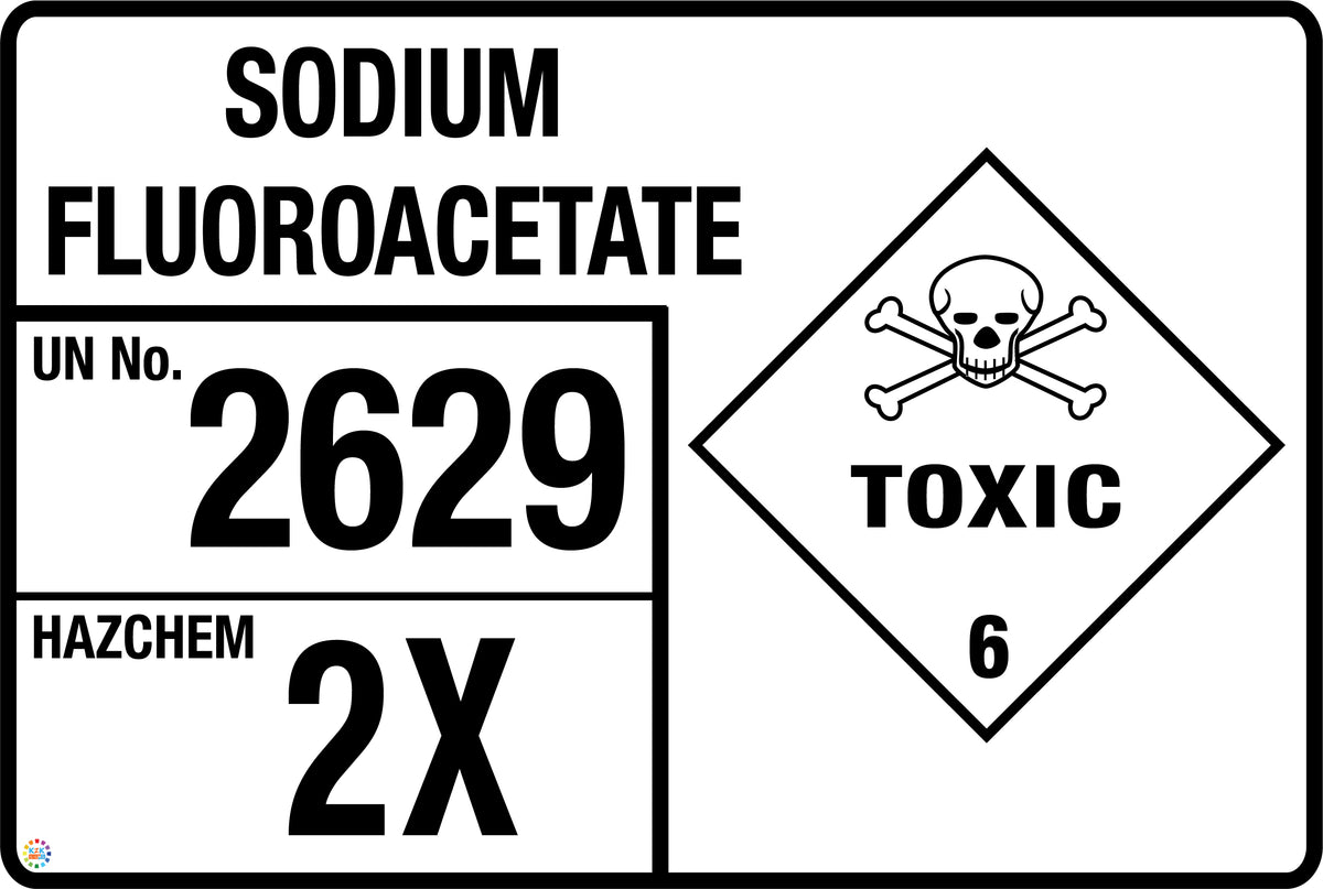 Sodium Fluoroacetate Signage | K2K Signs Australia