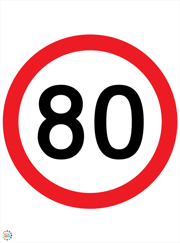 Speed Limit 80 Kph Signage | K2K Signs Australia