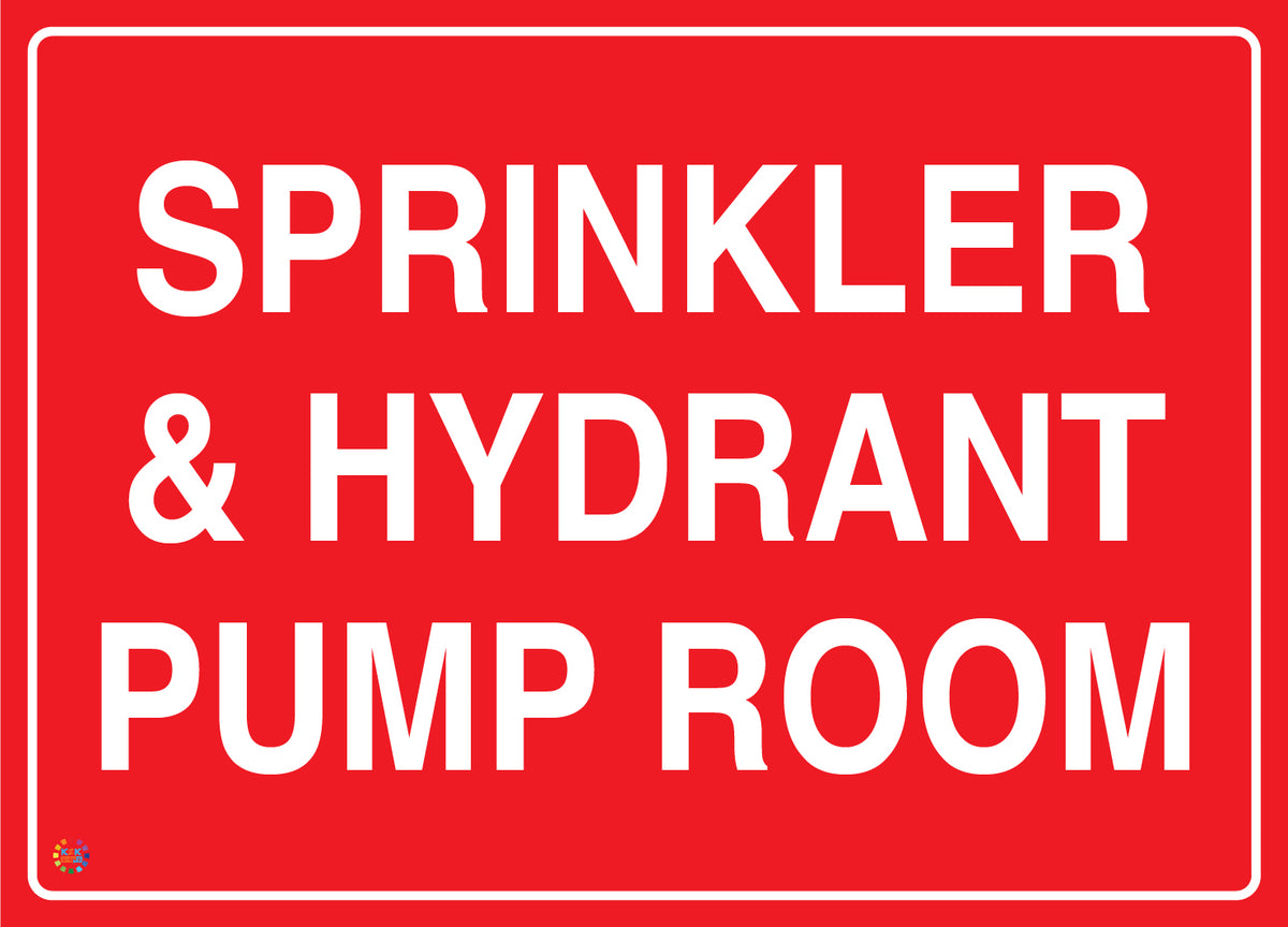 Sprinkler & Hydrant Pump Room Sign | Fire Safety Sign | K2K Signs Australia