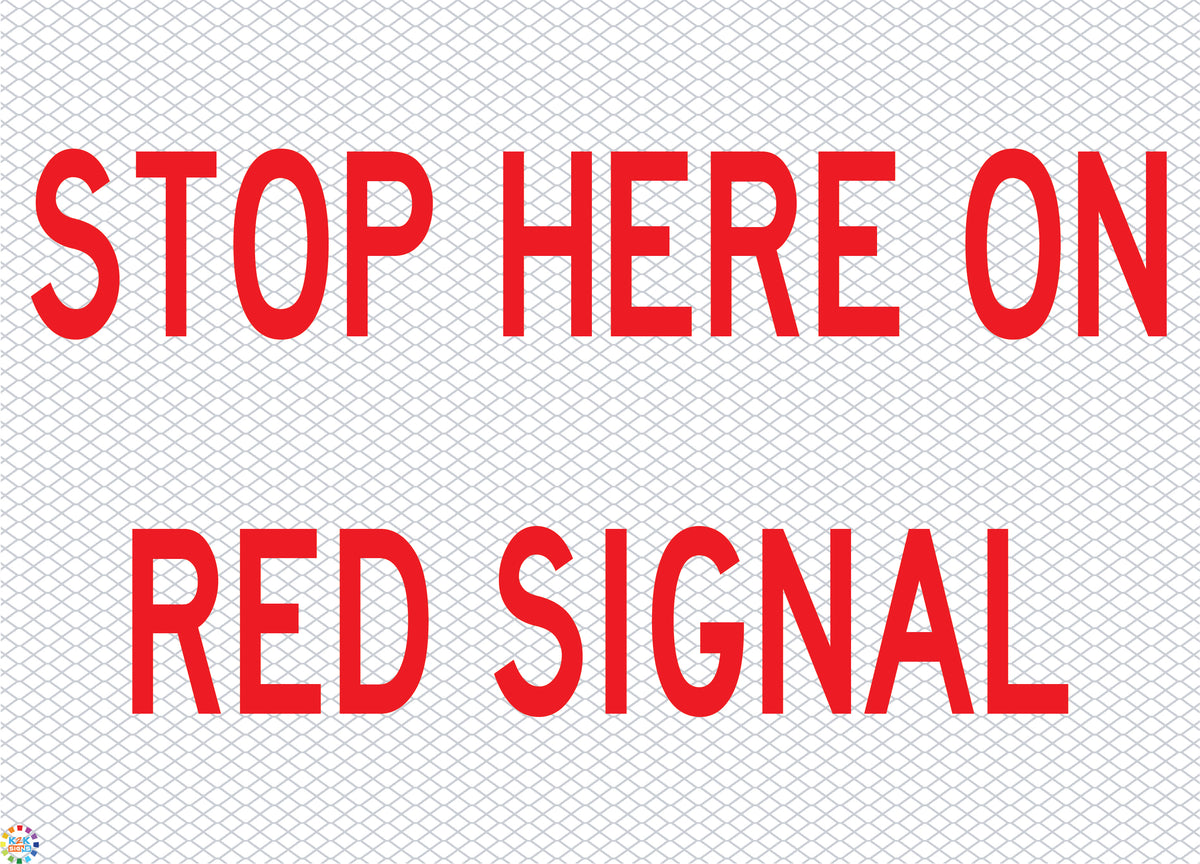Stop Here on Red Signal - Multi Message Temporary Road Traffic Sign ...