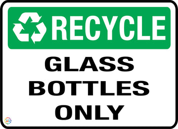 Recycle - Glass Bottles Only Sign | K2K Signs Australia