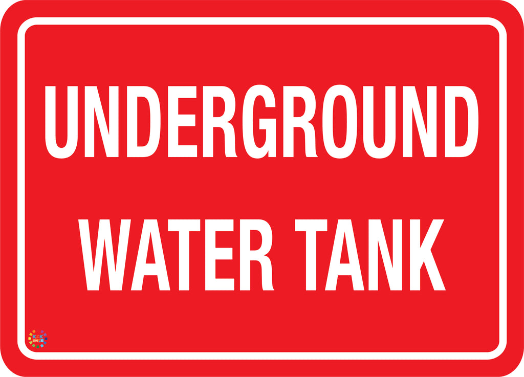 Underground Water Tank Sign | Fire & Safety Signage – K2K Signs