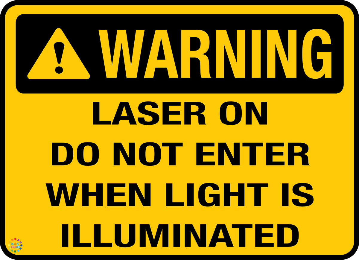 Laser On Do Not Enter When Light is Illuminated Sign | K2K Signs Australia