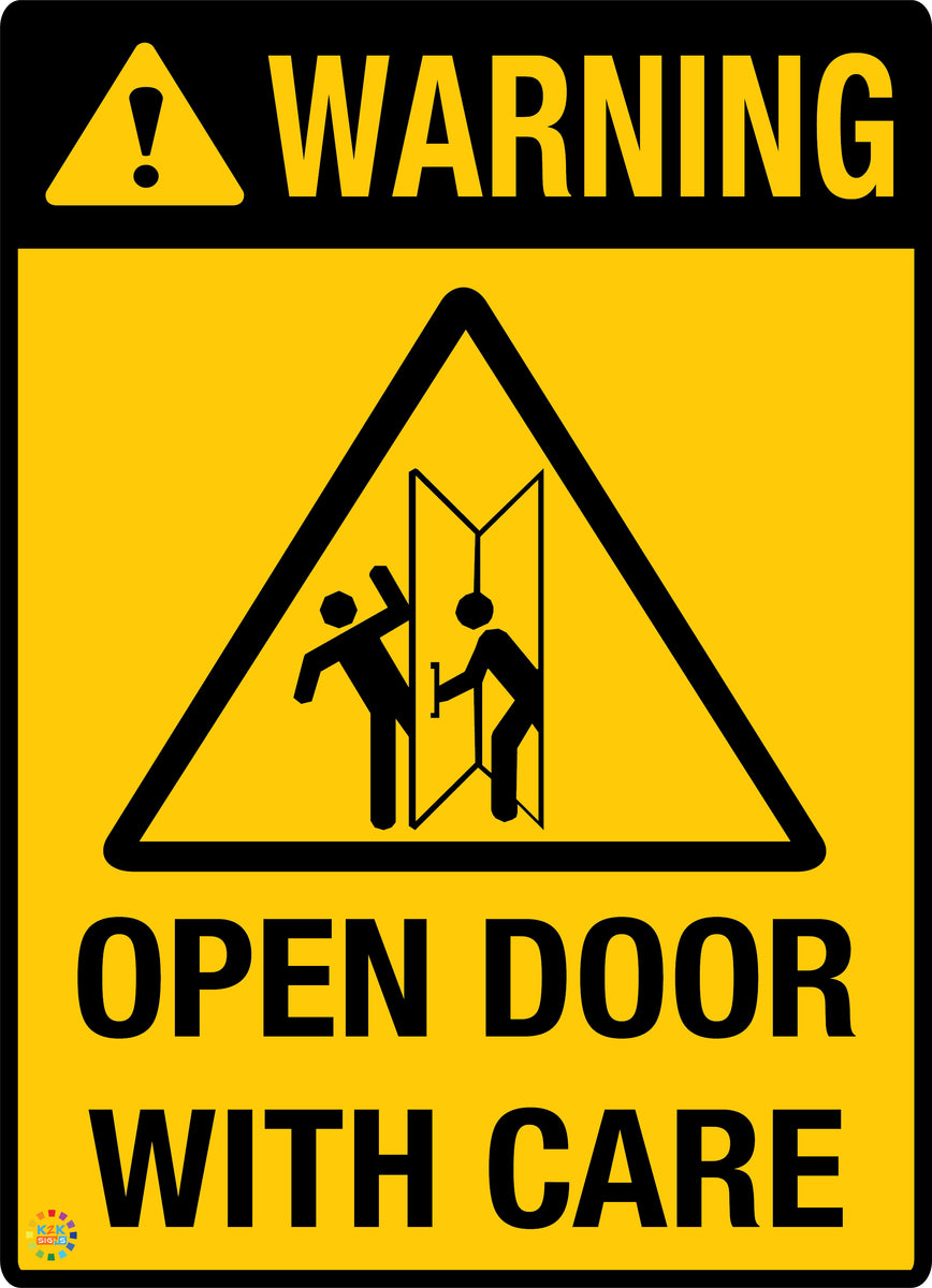 Open Door with Care Warning Sign | K2K Signs Australia