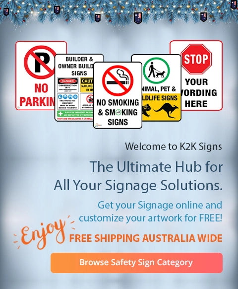 Australian Signs Online Store | K2K Signs