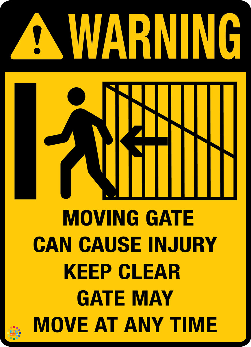 Moving Gate Can Cause Injury Keep Clear Sign | K2K Signs Australia