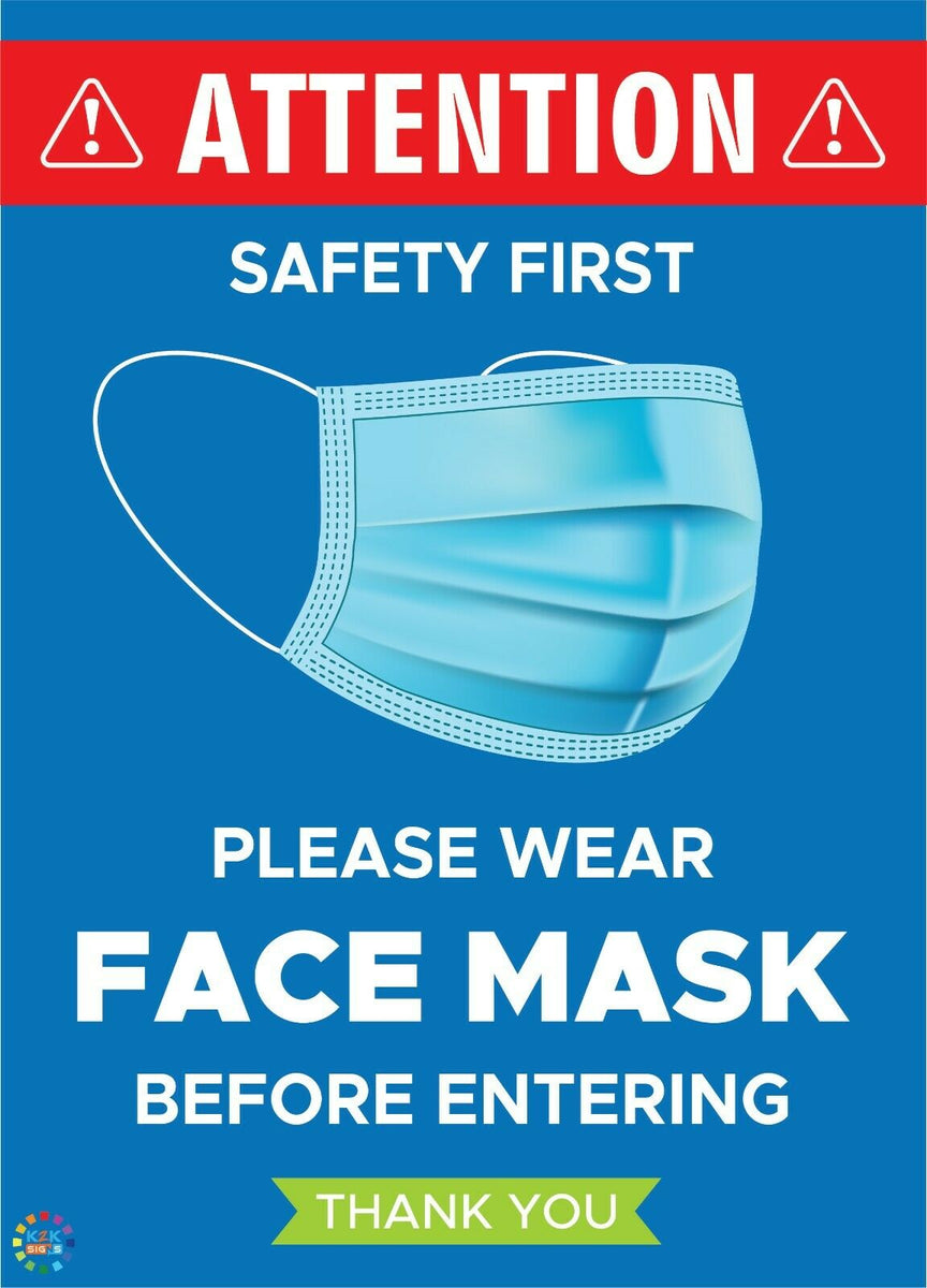 Attention - Please Wear Face mask before Entering Sign | K2K Signs ...