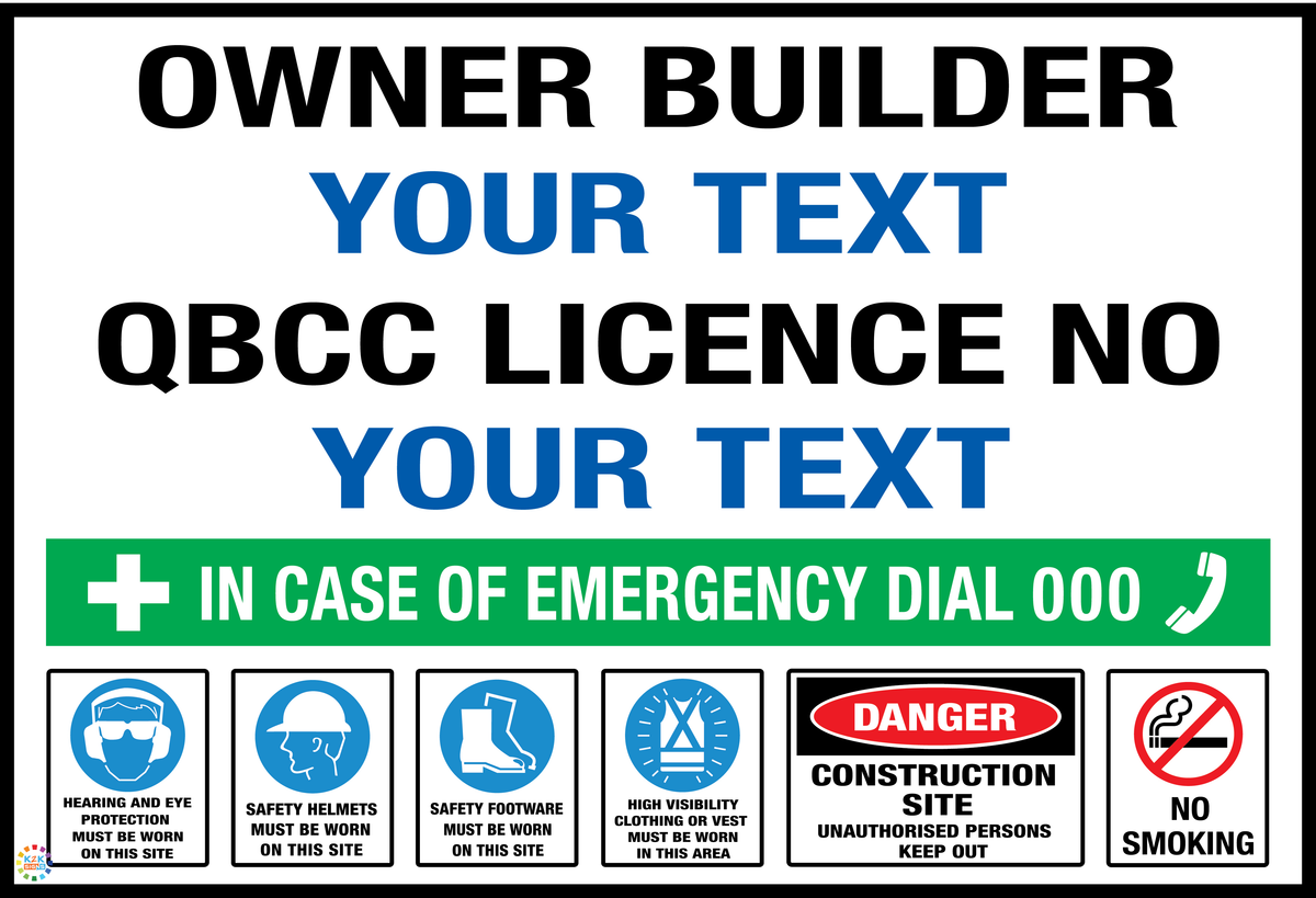 Queensland Owner Builder Sign With QBCC Licence Number Sign | K2K Signs ...