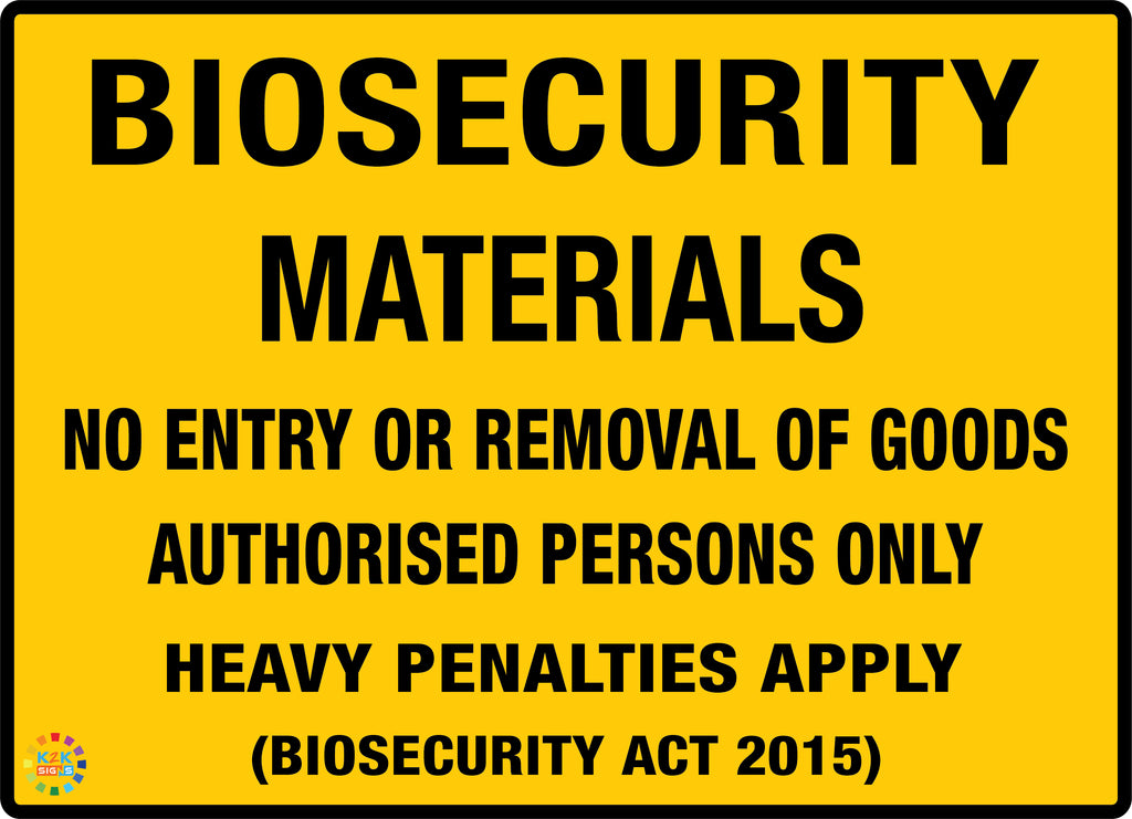 Biosecurity Materials – K2K Signs