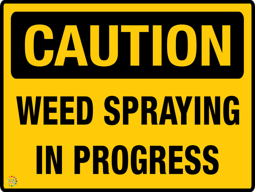 Weed Spraying in Progress Sign | K2K Signs Australia