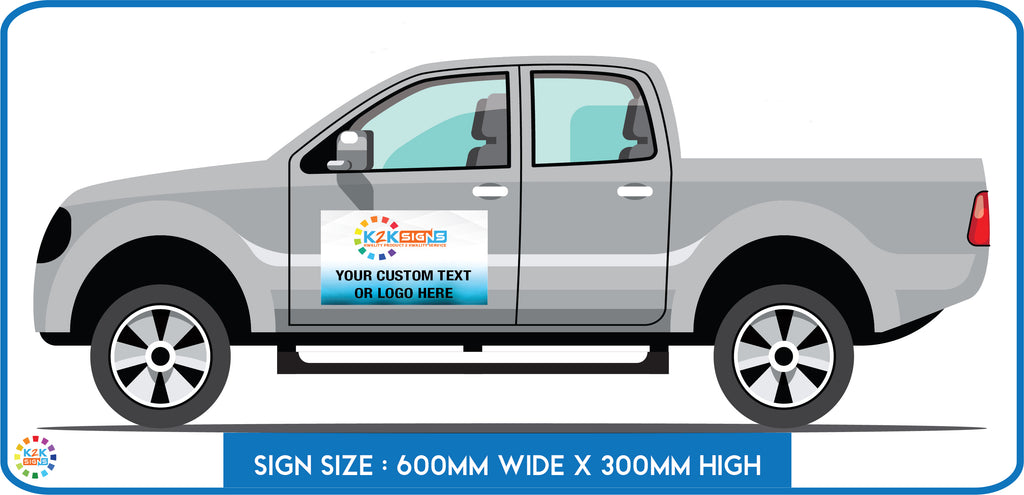 Custom Vehicle Magnetic Sign - Size : 600mm x 300mm | K2K Signs