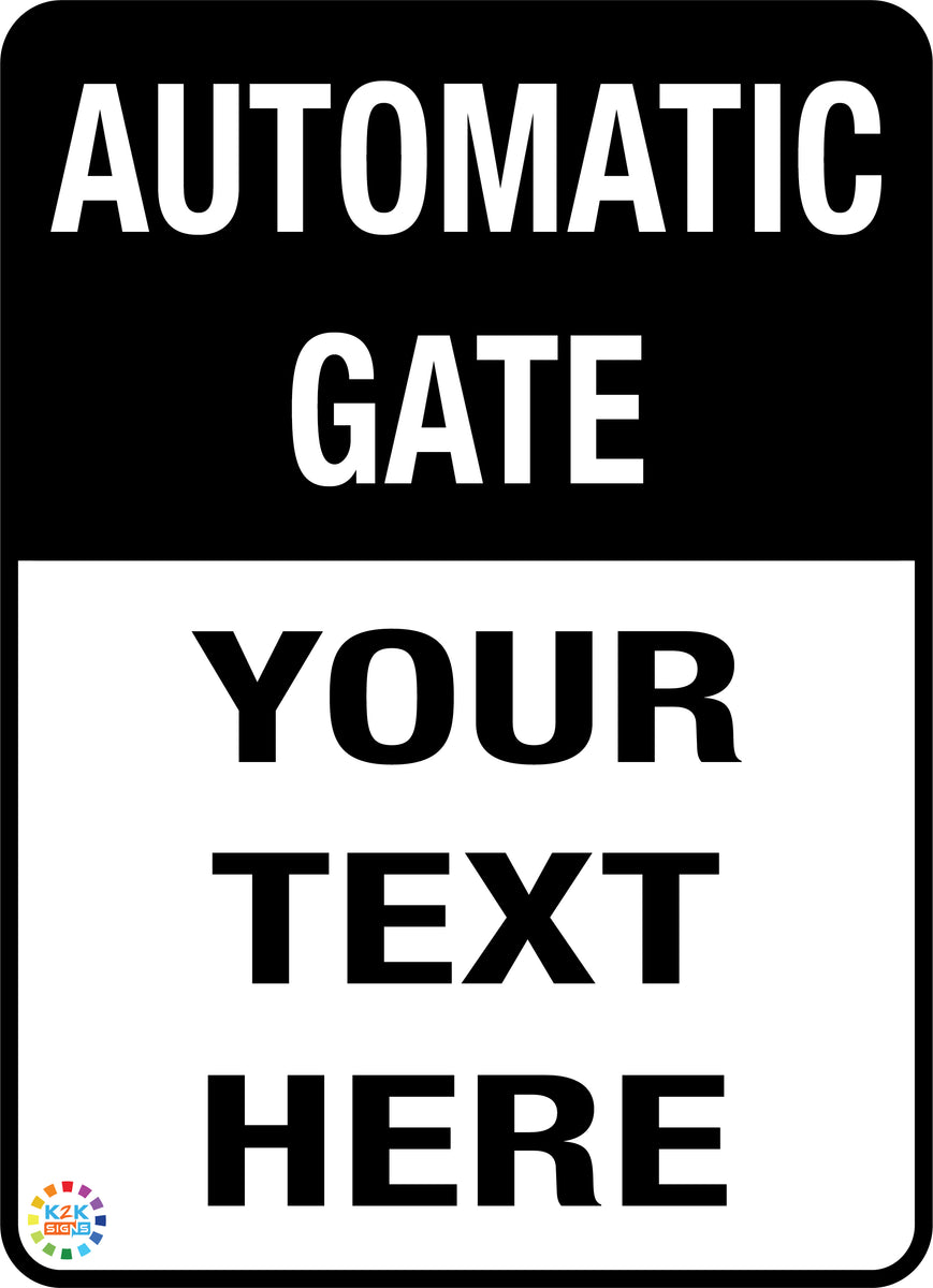 Automatic Gate Custom Text Vertical Sign - Black – K2K Signs