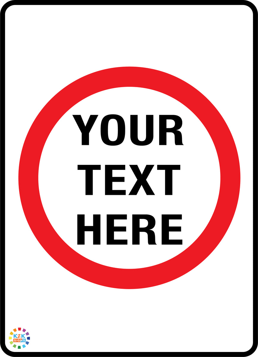 Custom Text Sign – K2K Signs