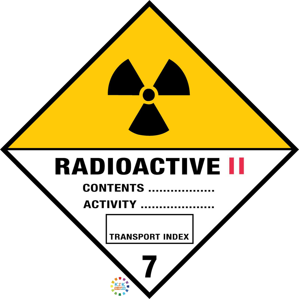 Class 7 Radioactive II Sign | K2K Signs Australia
