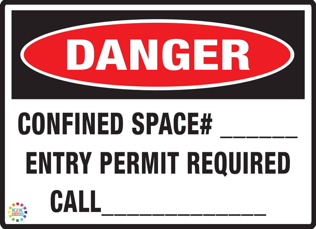 Confined Space - Entry Permit Required Sign | K2K Signs Australia