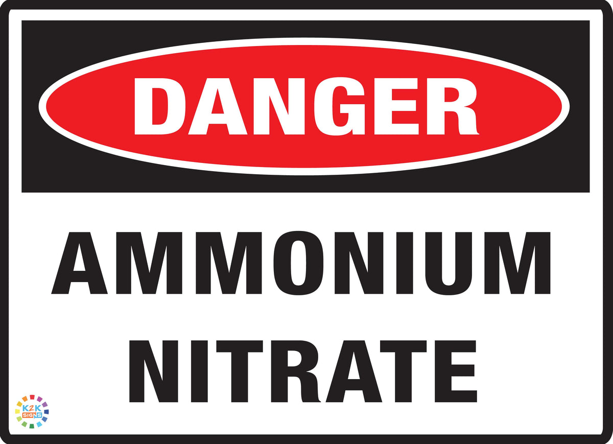 Danger Ammonia Nitrate – K2K Signs