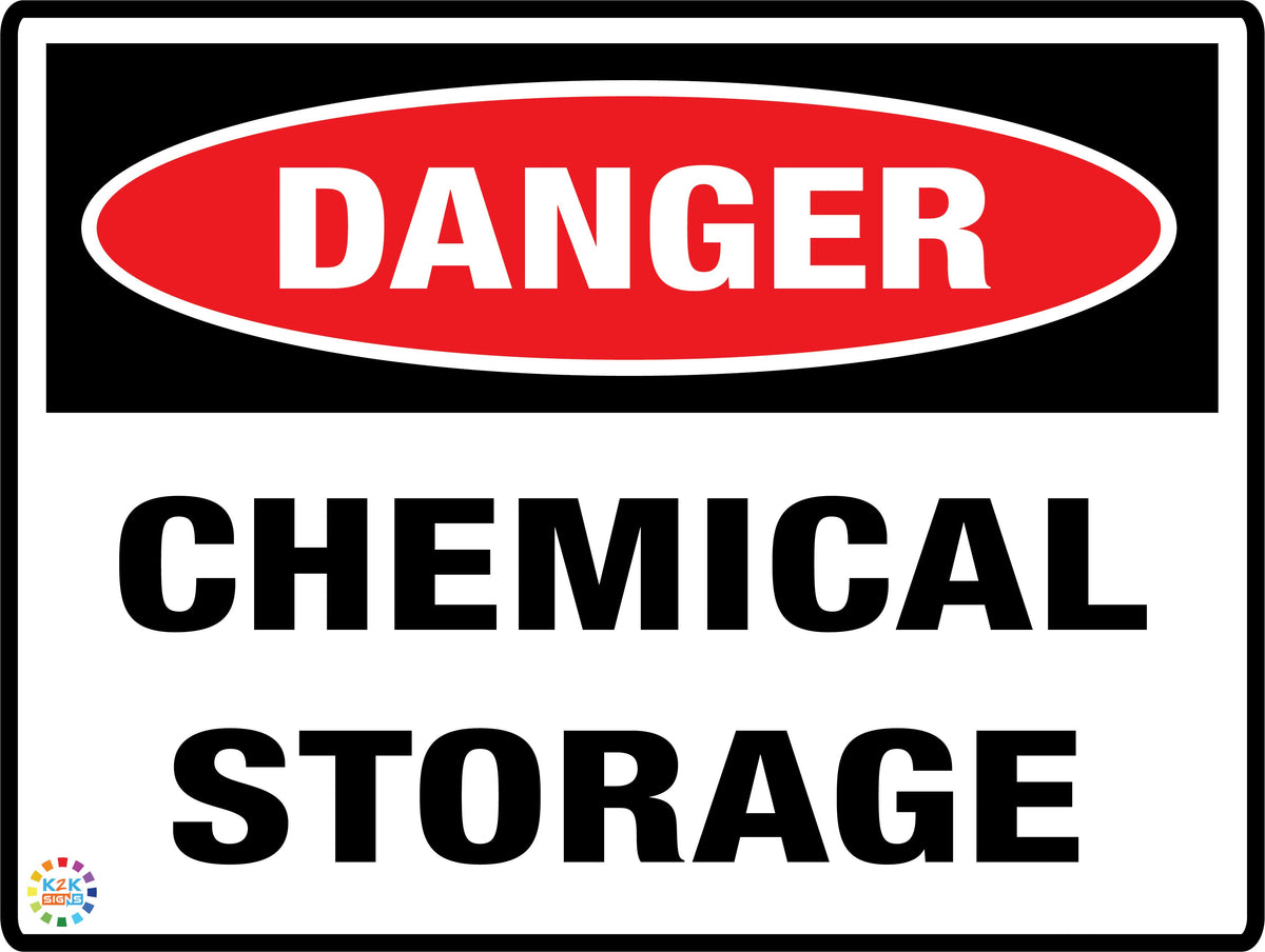 Danger Chemical Storage Sign – K2K Signs
