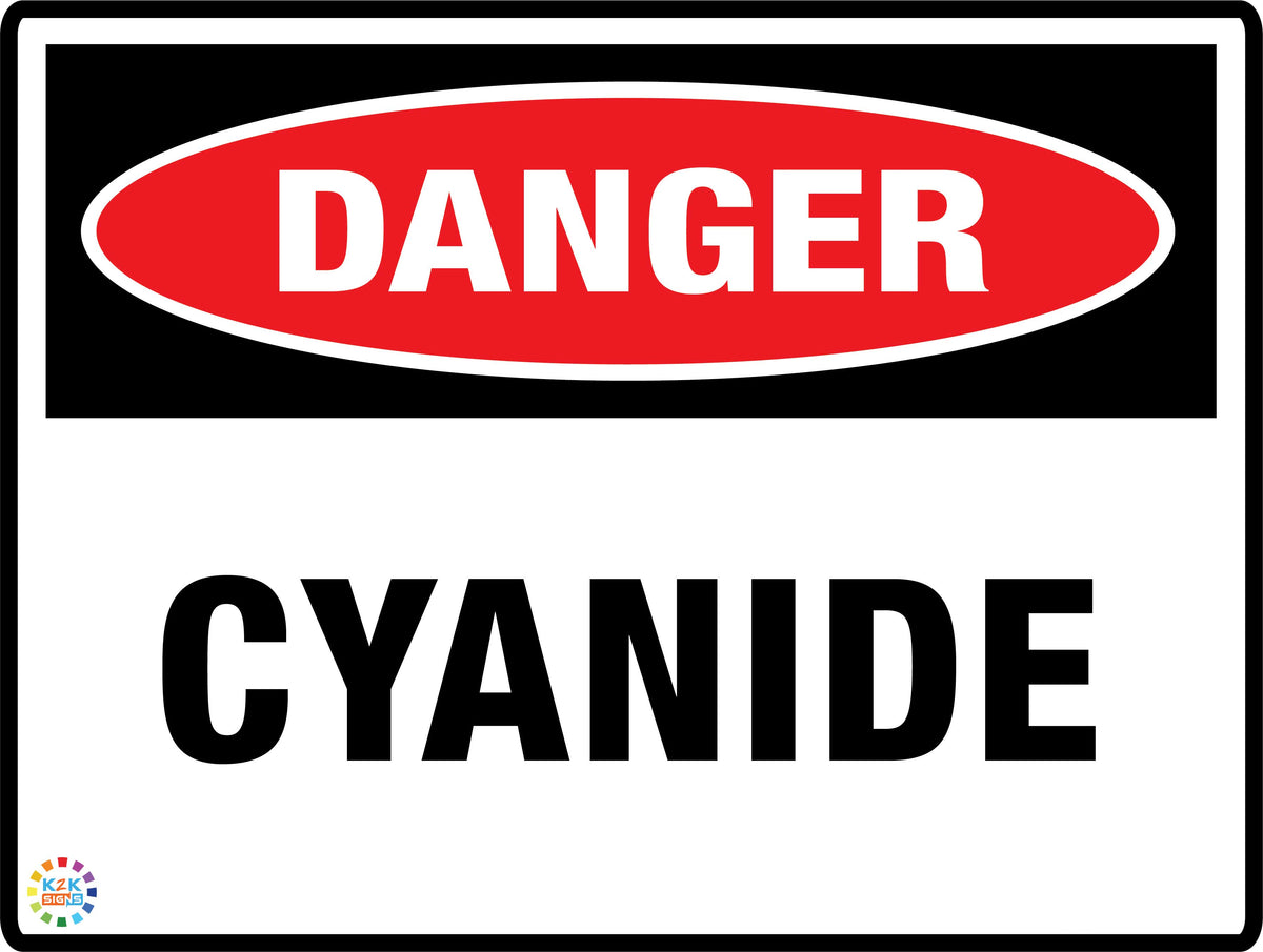 Danger Cyanide Sign – K2K Signs