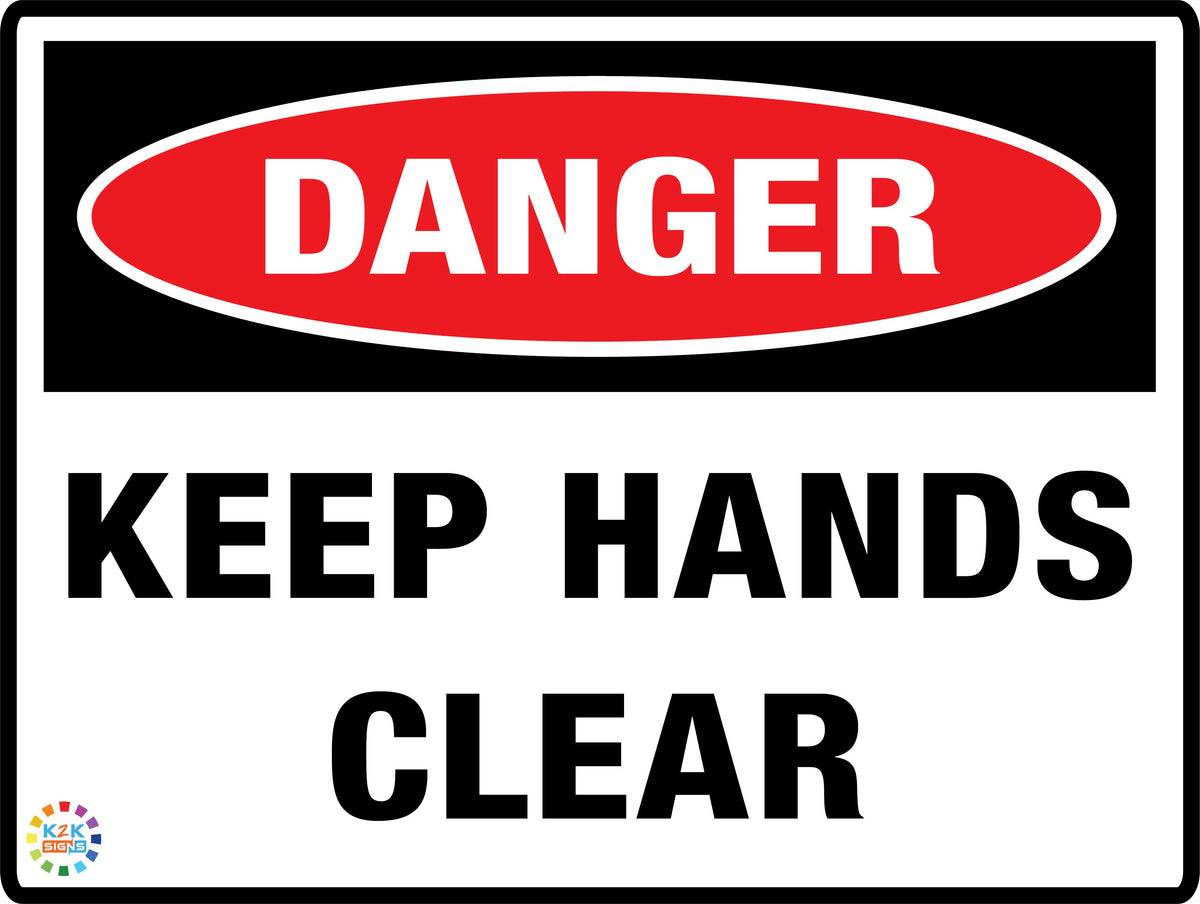Keep Hands Clear Sign | K2K Signs Australia
