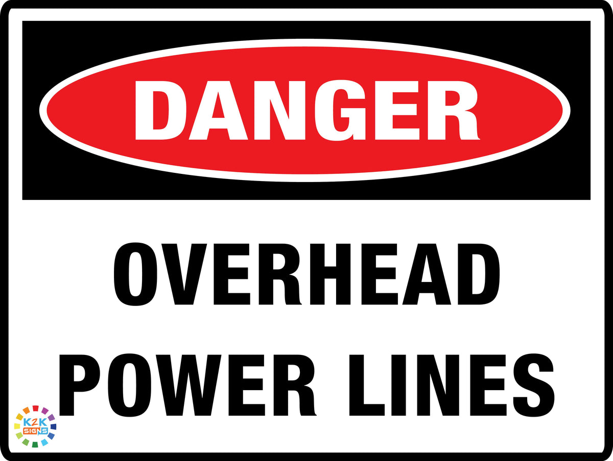 Overhead Power Lines Sign | K2K Signs Australia
