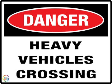 Danger - Heavy Vehicles Crossing Sign | K2K Signs Australia