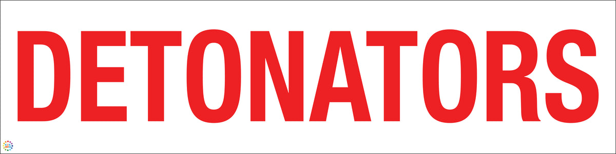 Detonators Sign | K2K Signs