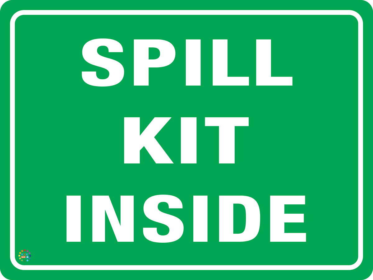Spill Kit Inside Sign | K2K Signs Australia