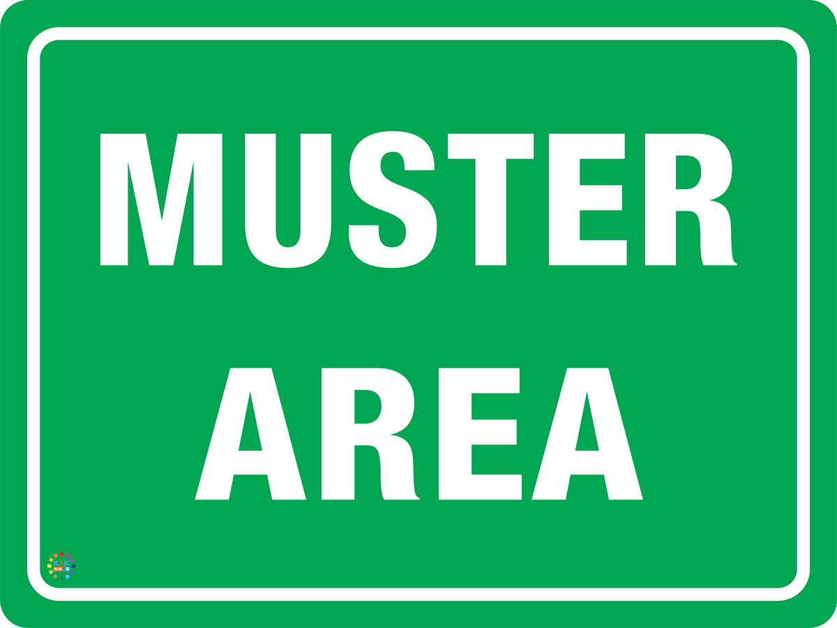 Muster Area – K2K Signs