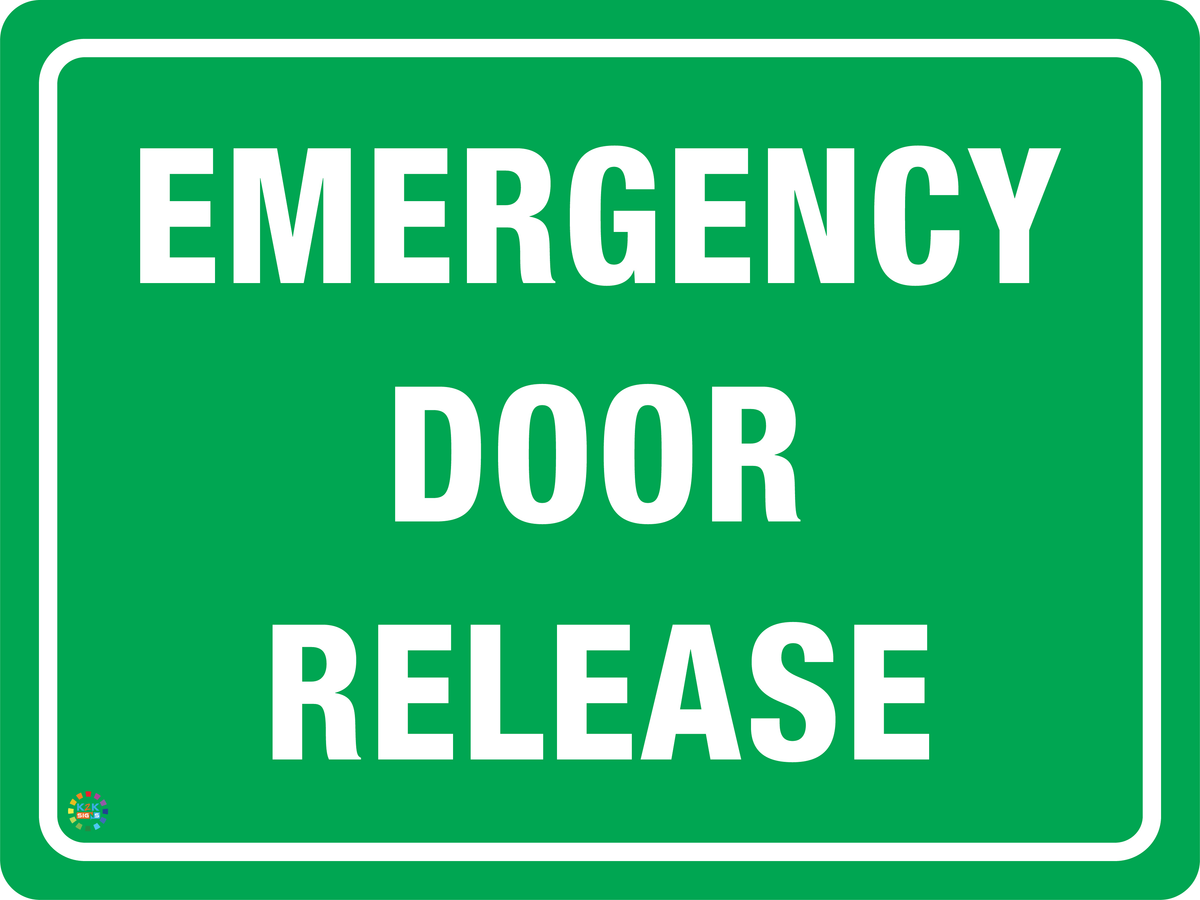Emergency Door Release Sign | K2K Signs Australia