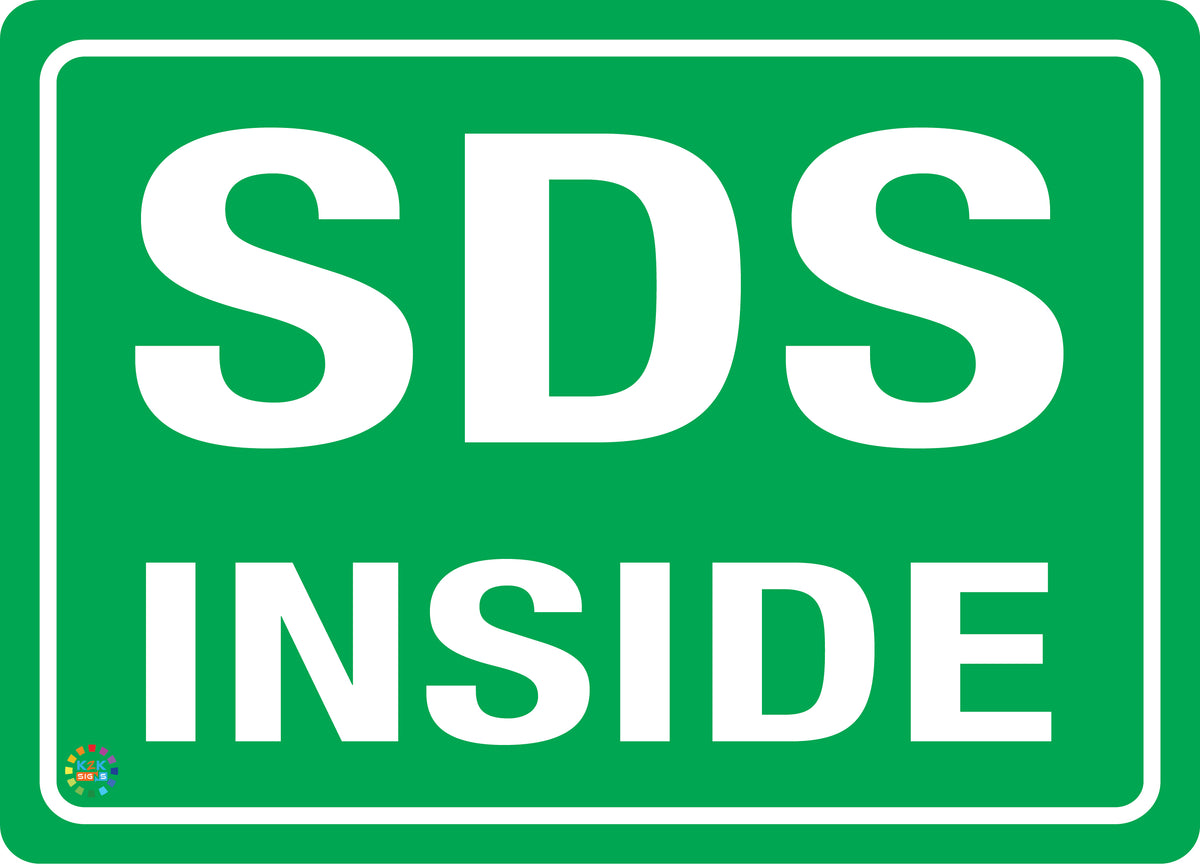 SDS Inside Sign | K2K Signs Australia