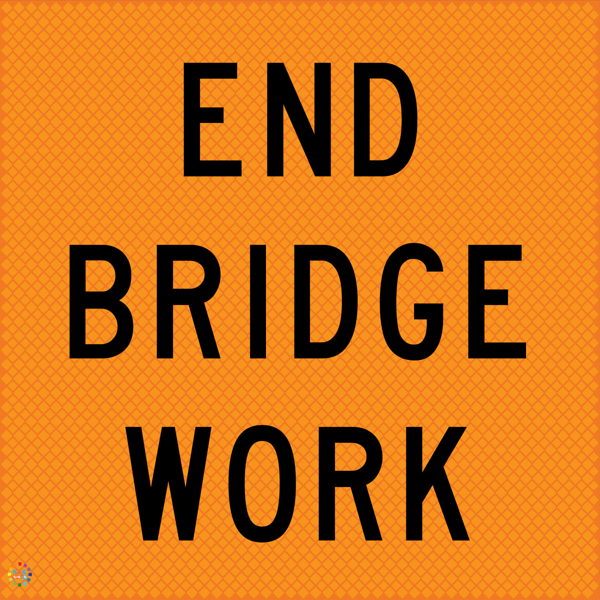 End Bridge Work - Multi Message Temporary Road Traffic Sign | K2K Signs ...