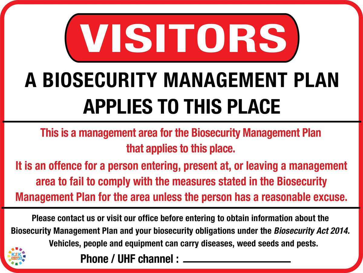 Visitors A Biosecurity Management Plan Applies To This Place – K2K Signs