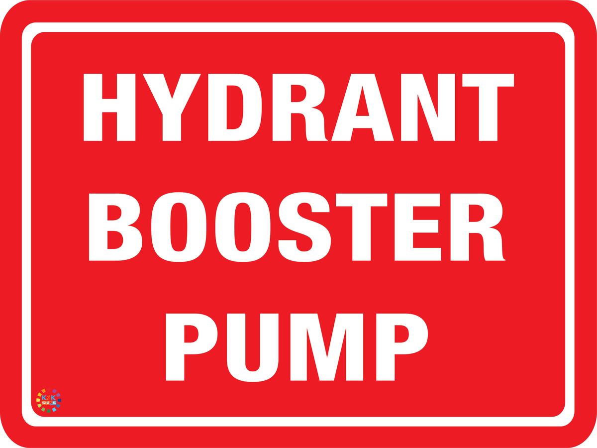 Hydrant Booster Pump Sign | K2K Signs Australia