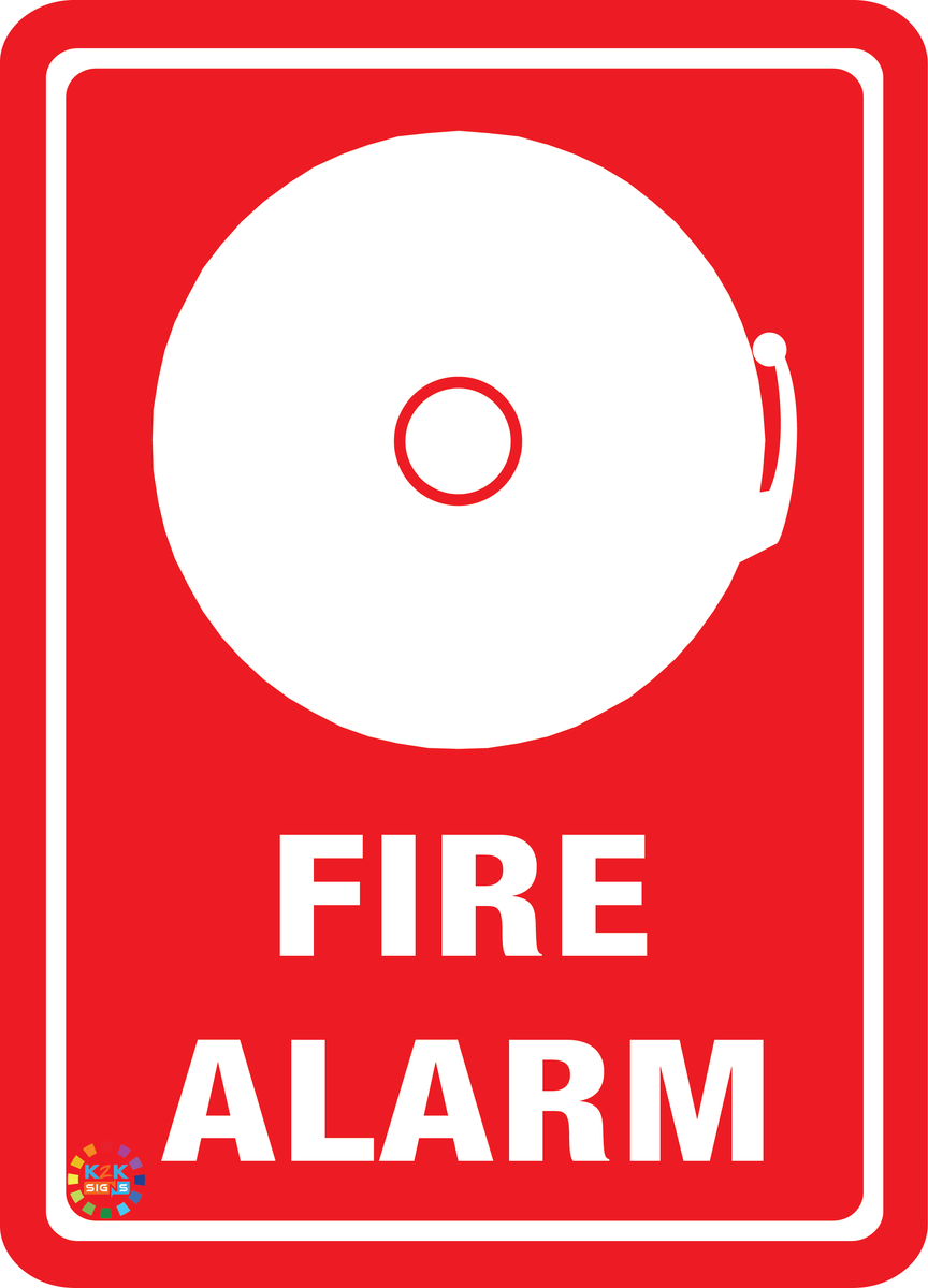 Fire Alarm – K2K Signs