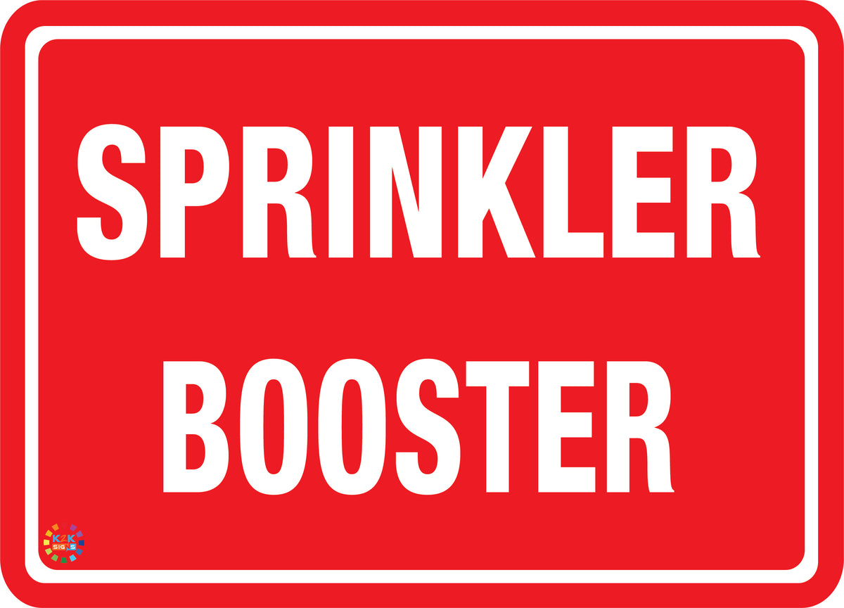 Sprinkler Booster Sign | K2K Signs Australia