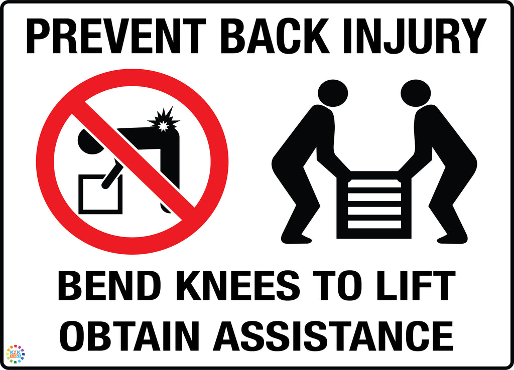 Prevent Back Injury Sign | K2K Signs Australia