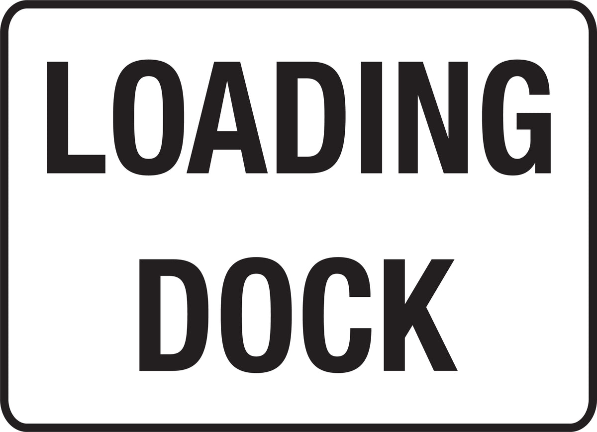 Loading Dock Sign | K2K Signs Australia