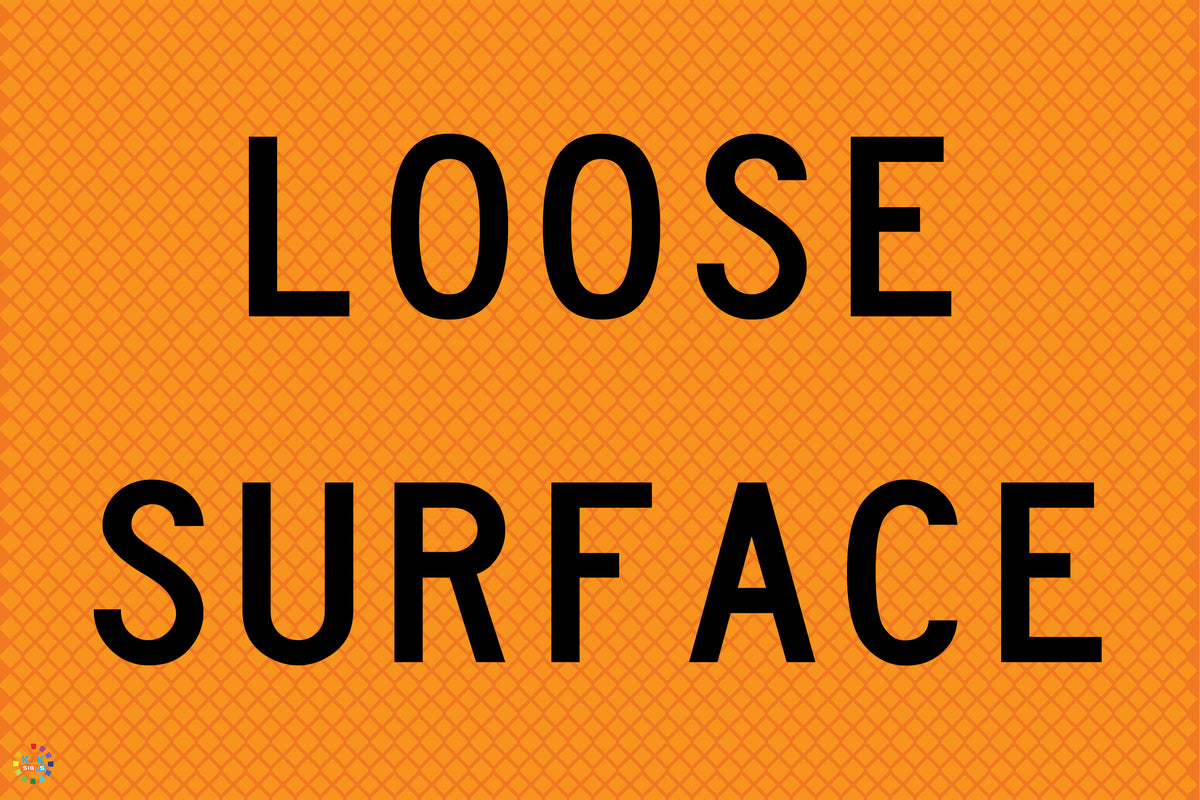 Loose Surface - Multi Message Temporary Road Traffic Sign | K2K Signs ...