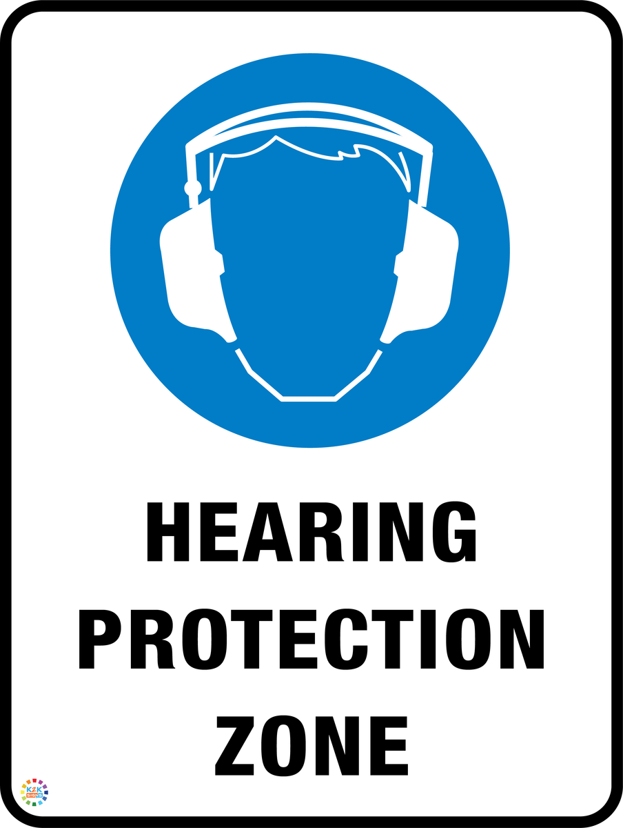 Hearing Protection Zone Sign | K2K Signs Australia