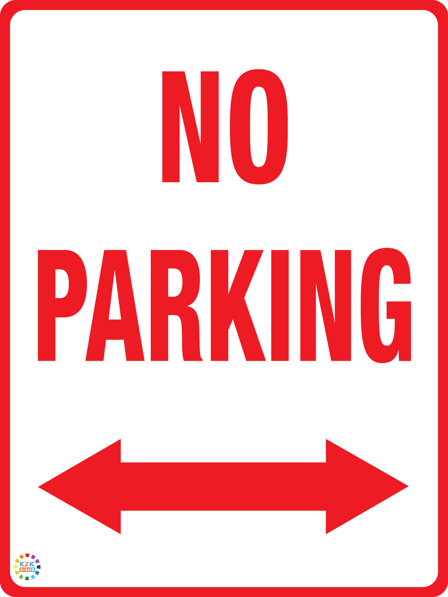 No Parking - Two Way Arrow Sign | K2K Signs