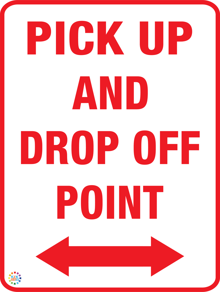 Pick Up And Drop Off Point (Two Way Arrow) | K2K Signs Australia