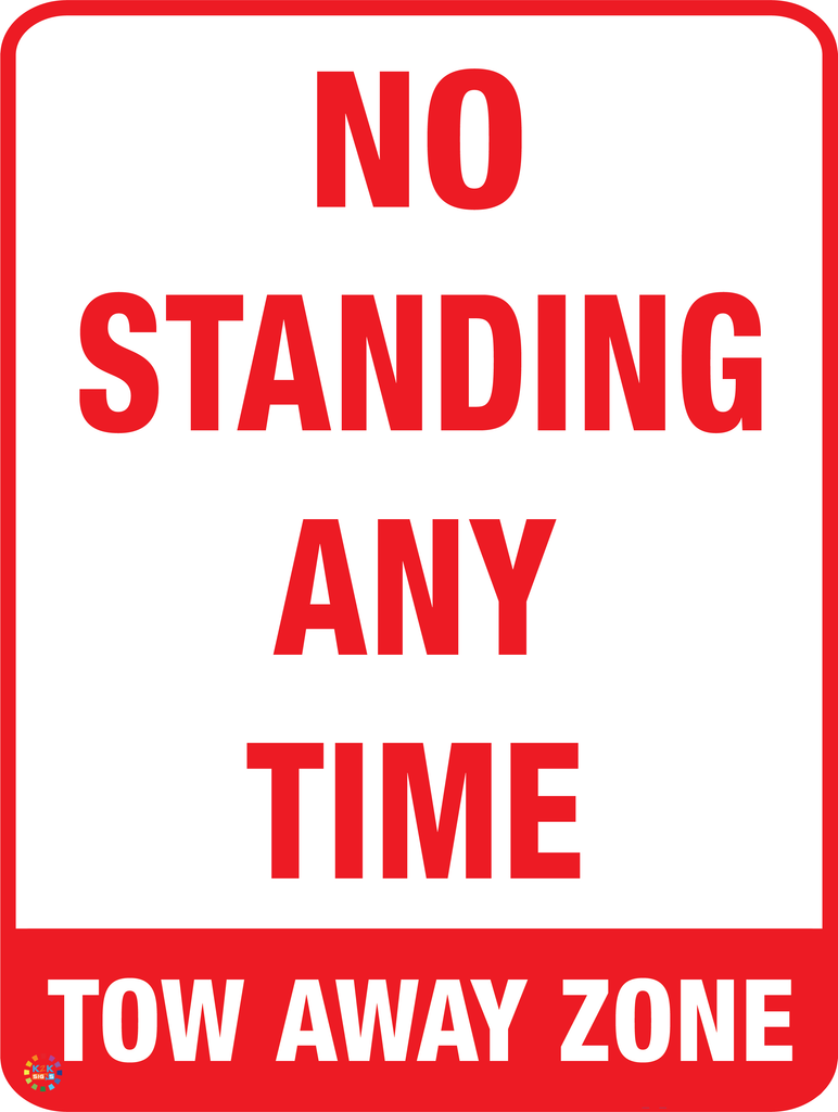 No Standing Any Time Two Away Zone | K2K Signs Australia