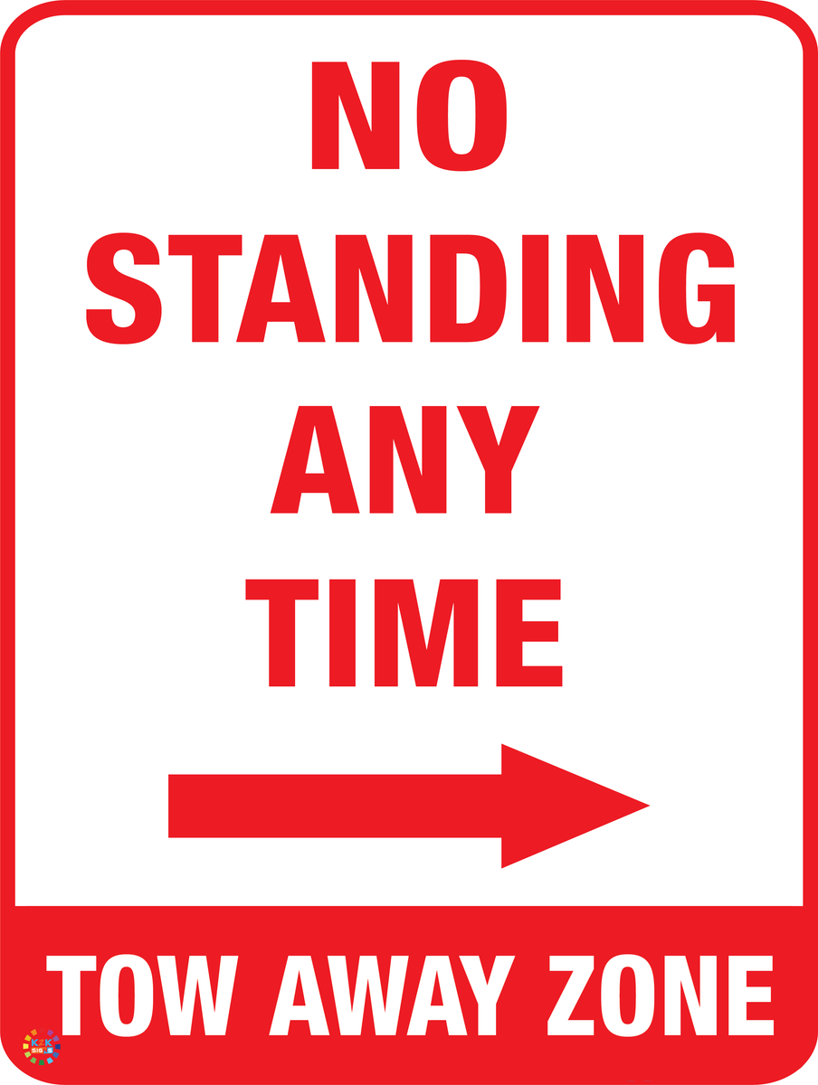 No Standing Any Time Two Away Zone (Right Arrow) | K2K Signs Australia