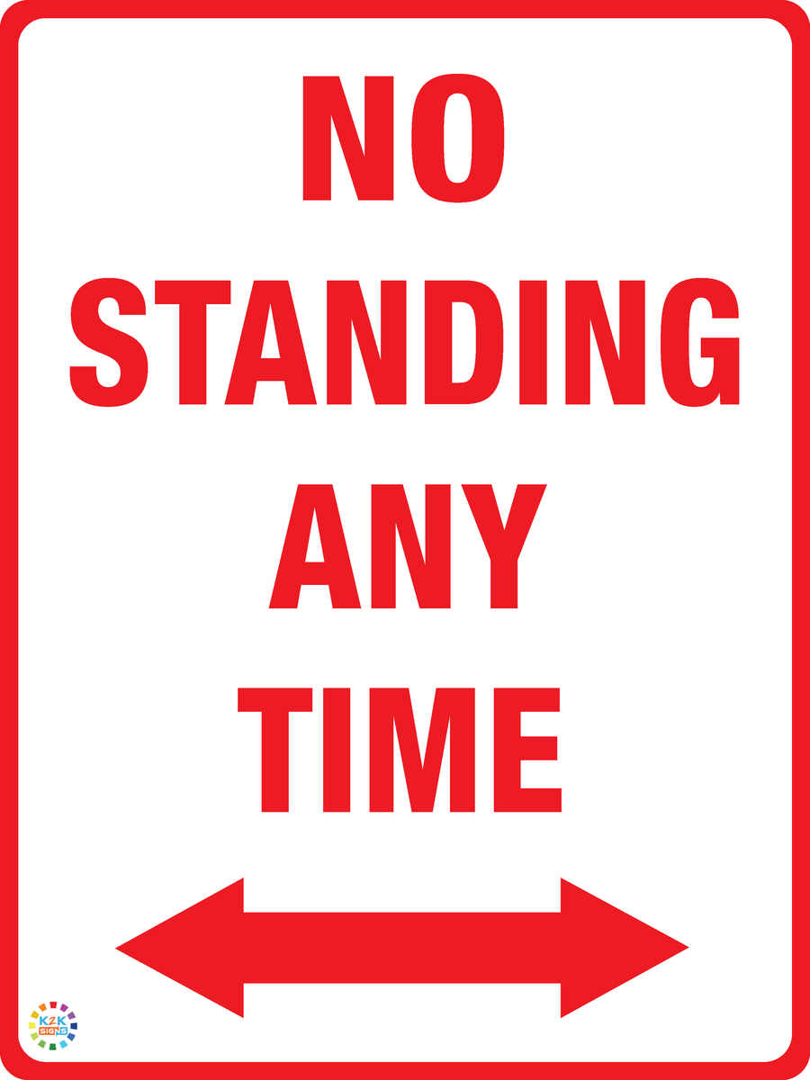 No Standing Any Time (Two Way Arrow) | K2K Signs Australia