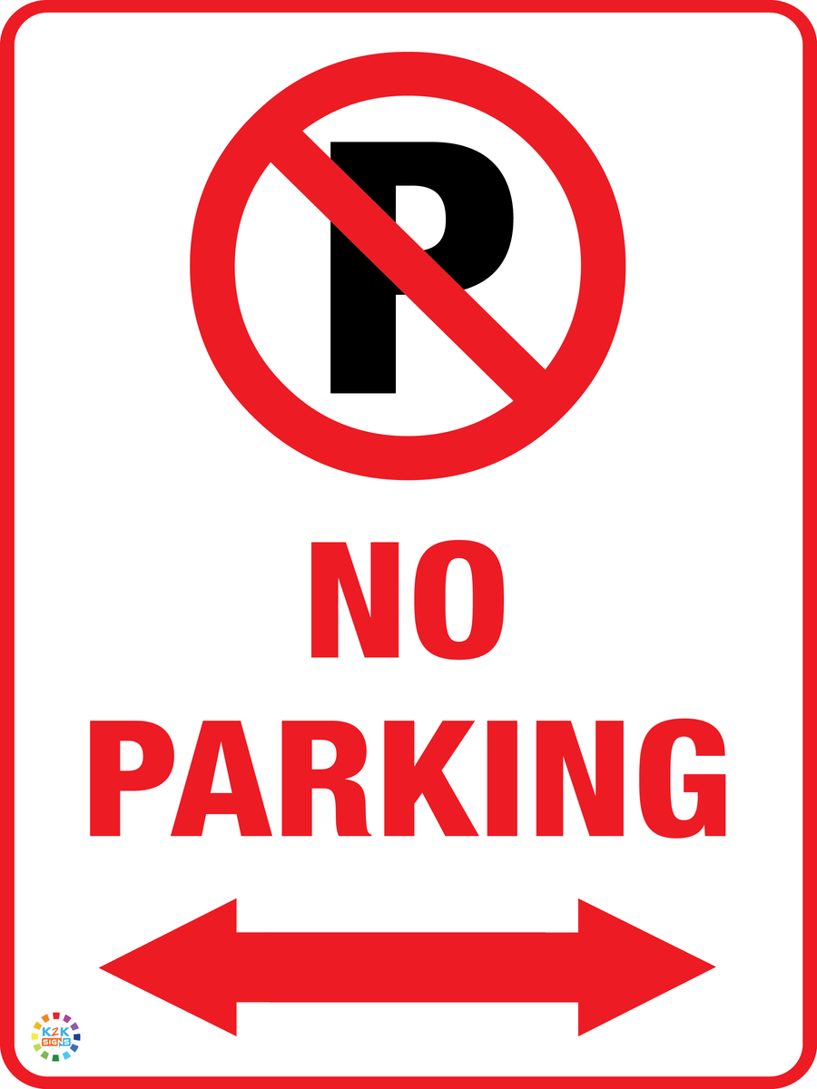 No Parking - Two Way Arrow Sign | K2K Signs