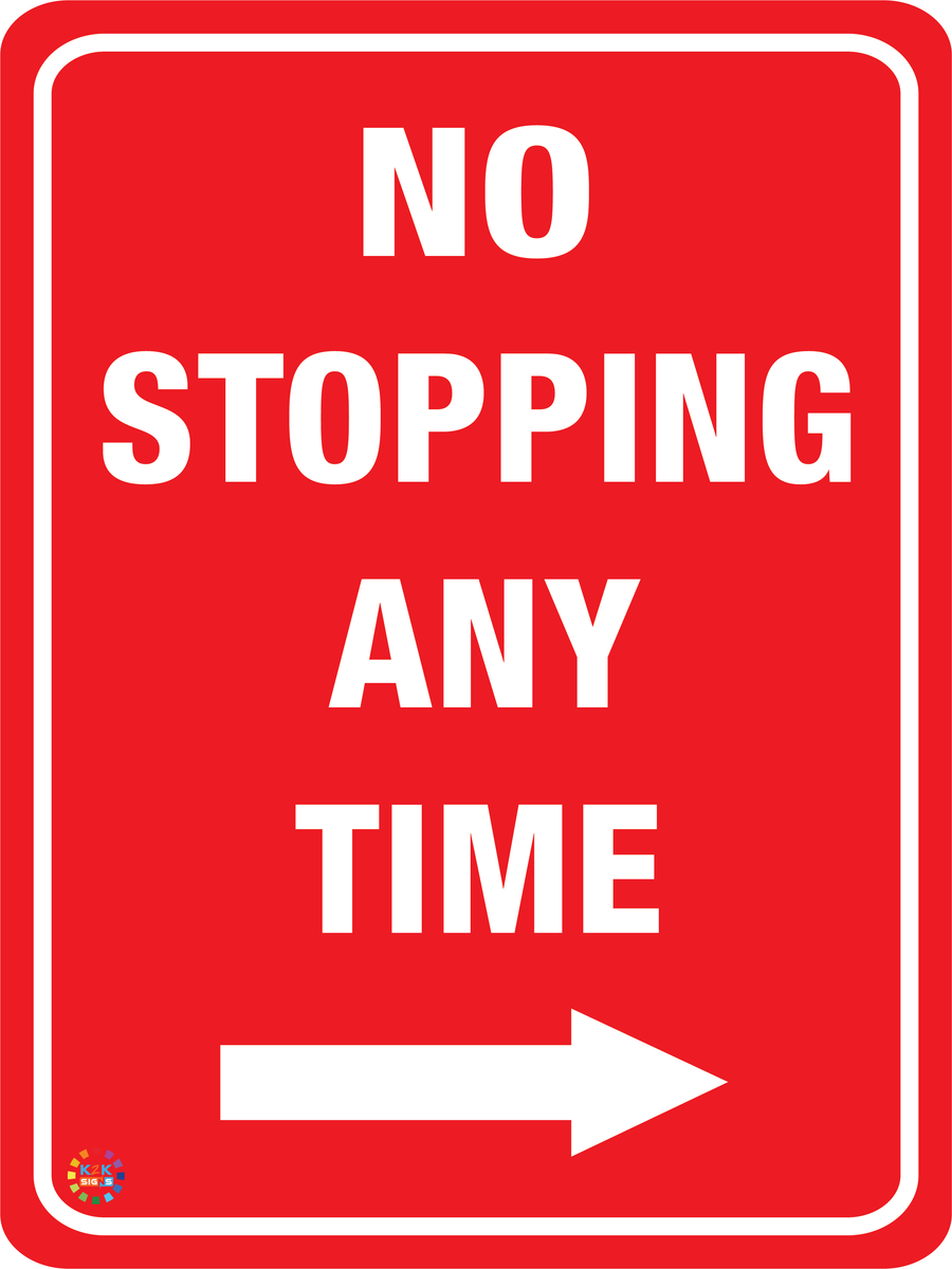 No Stopping At Any Time - Right Arrow | K2K Signs Australia