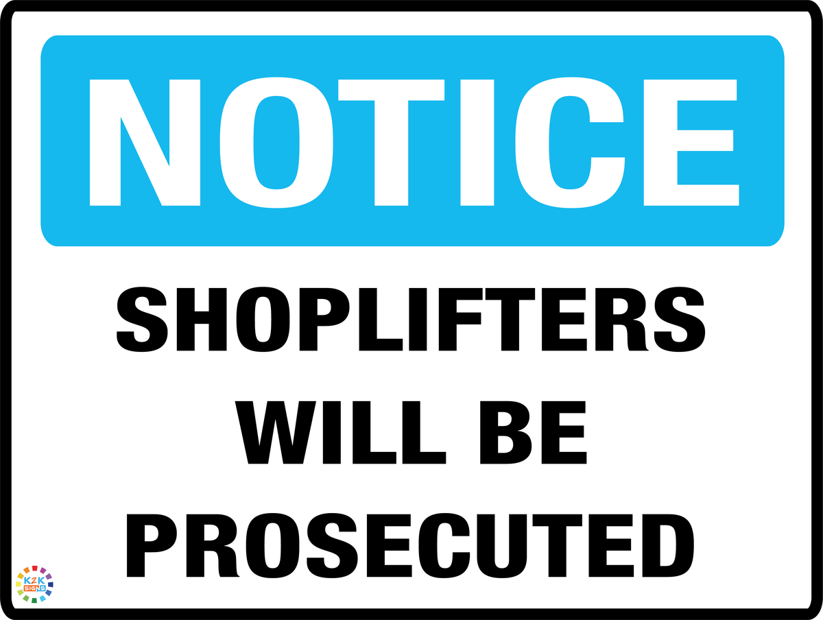 Shoplifters Will Be Prosecuted Sign | K2K Signs Australia